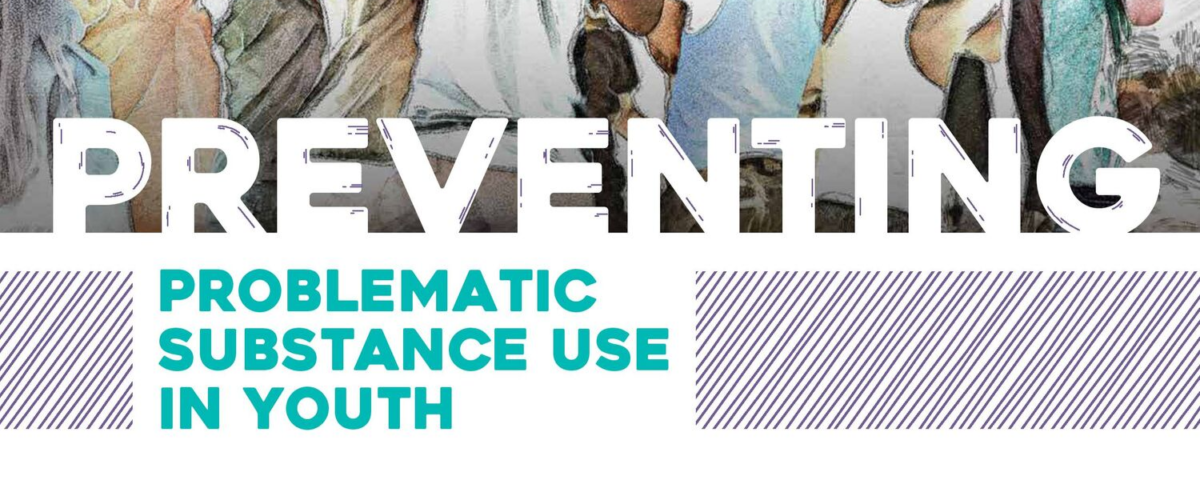 Preventing Problematic Substance Abuse in Youth – Chief Public Health Officer, Government of ...